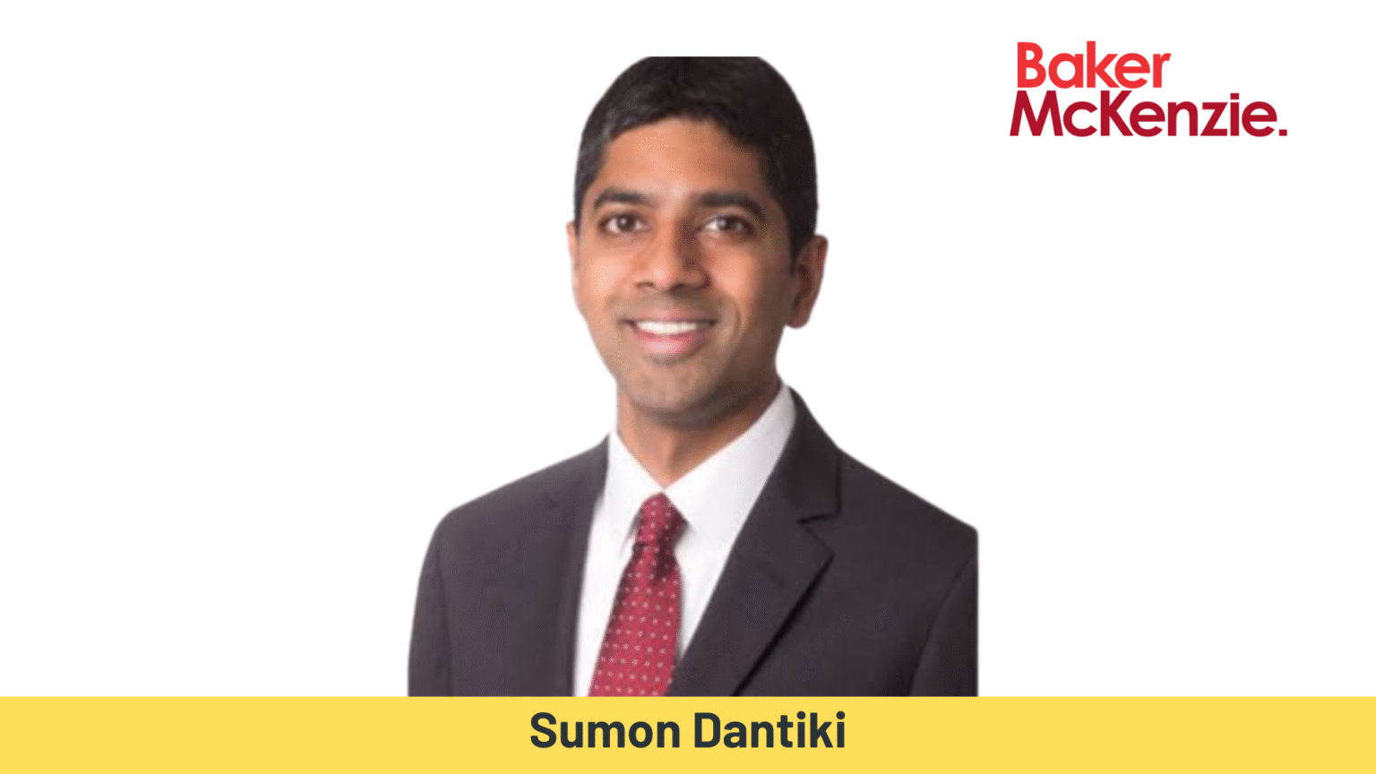 Baker McKenzie Adds Sumon Dantiki As A Partner In Washington DC ...