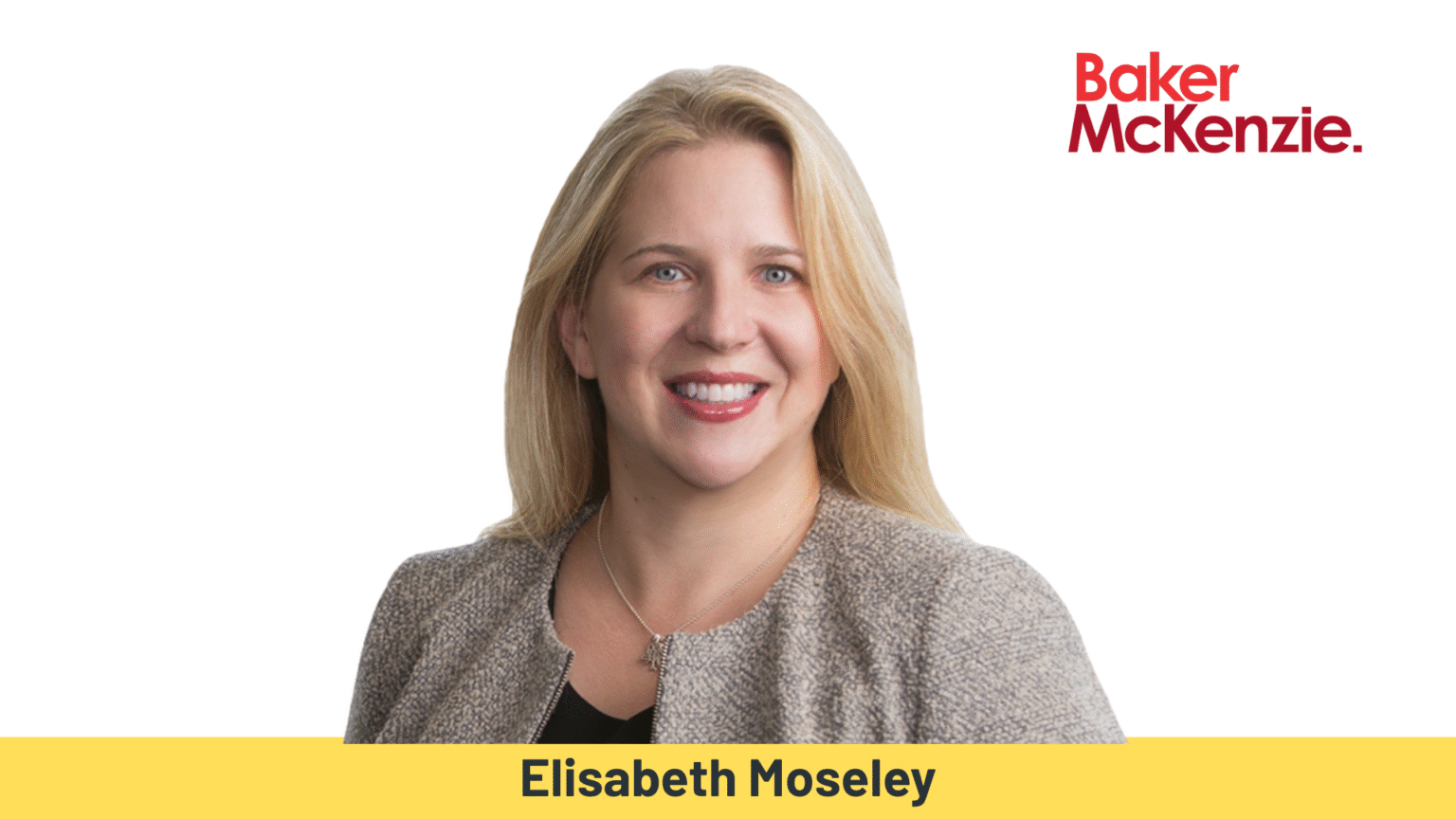Baker McKenzie Adds Elisabeth Moseley As A Partner In London ...