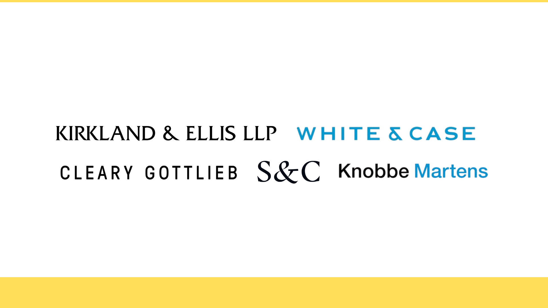 Kirkland, Cleary, White & Case, Sullivan & Cromwell, Knobbe Martens Act ...